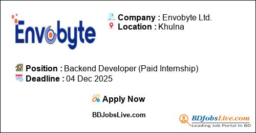 Backend Developer (Paid Internship) | Envobyte Ltd. | BDJobs Live