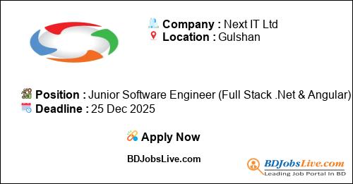 Junior Software Engineer (Full Stack .Net & Angular) | Next IT Ltd | BDJobs Live